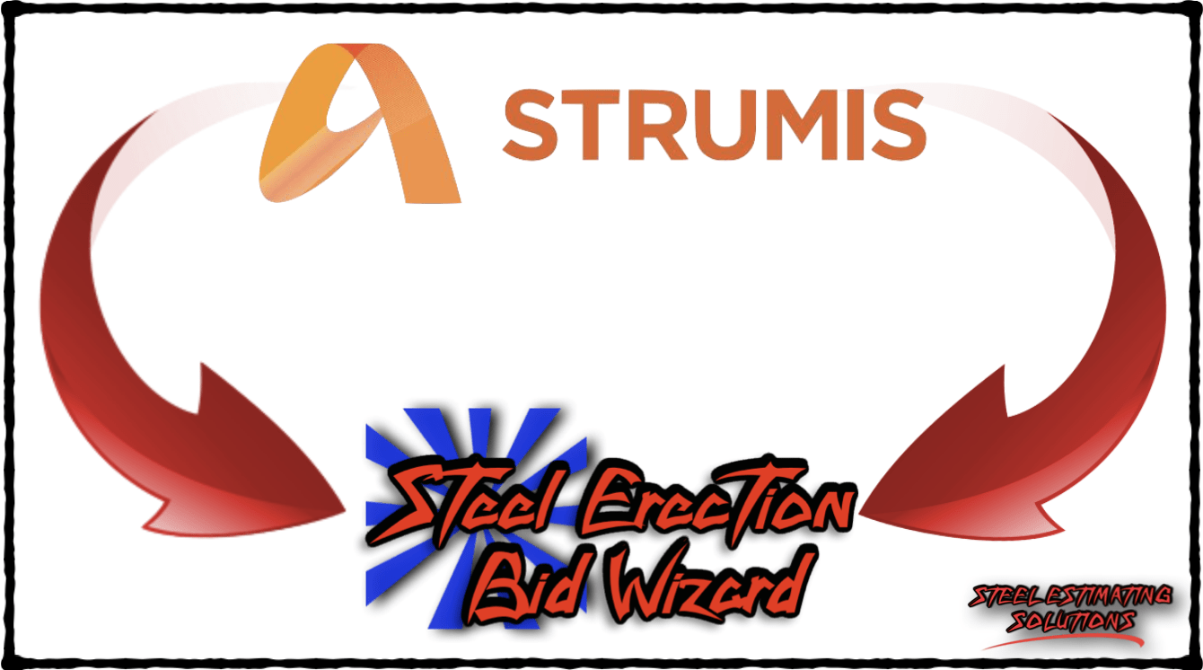 StruMis and Steel Erection Bid Wizard Integration Steel Estimating ...